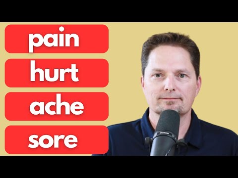 Improve your vocabulary / Learn American English / pain / hurt / ache / sore / Intermediate English