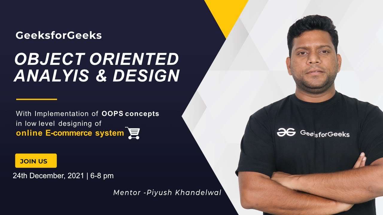 Object Oriented Analysis and Design | Piyush Khandelwal | Winter Interview Preparation