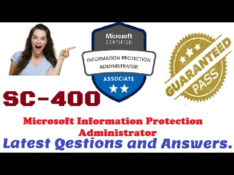 Part#18:Microsoft SC-400: Microsoft Information Protection Administrator- Questions and Answers