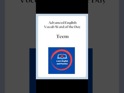 Teem: Word of the Day #englishvocabmastery #englishlanguage #wordoftheday