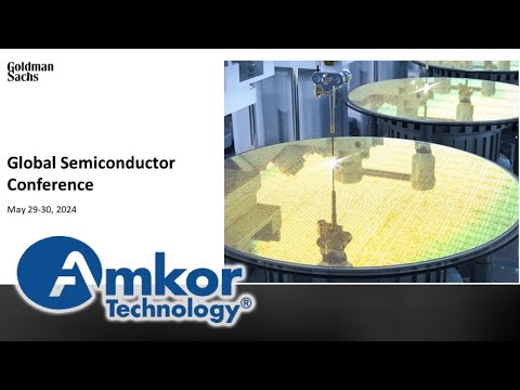Amkor Technology Speaking at Goldman Sachs Global Semiconductor Conference