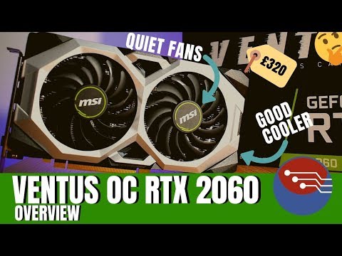 MSI VENTUS OC RTX 2060 Overview : Does a Cheap RTX Card make sense?
