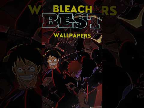 Bleach best wallpapers #anime #bleach #wallpapers