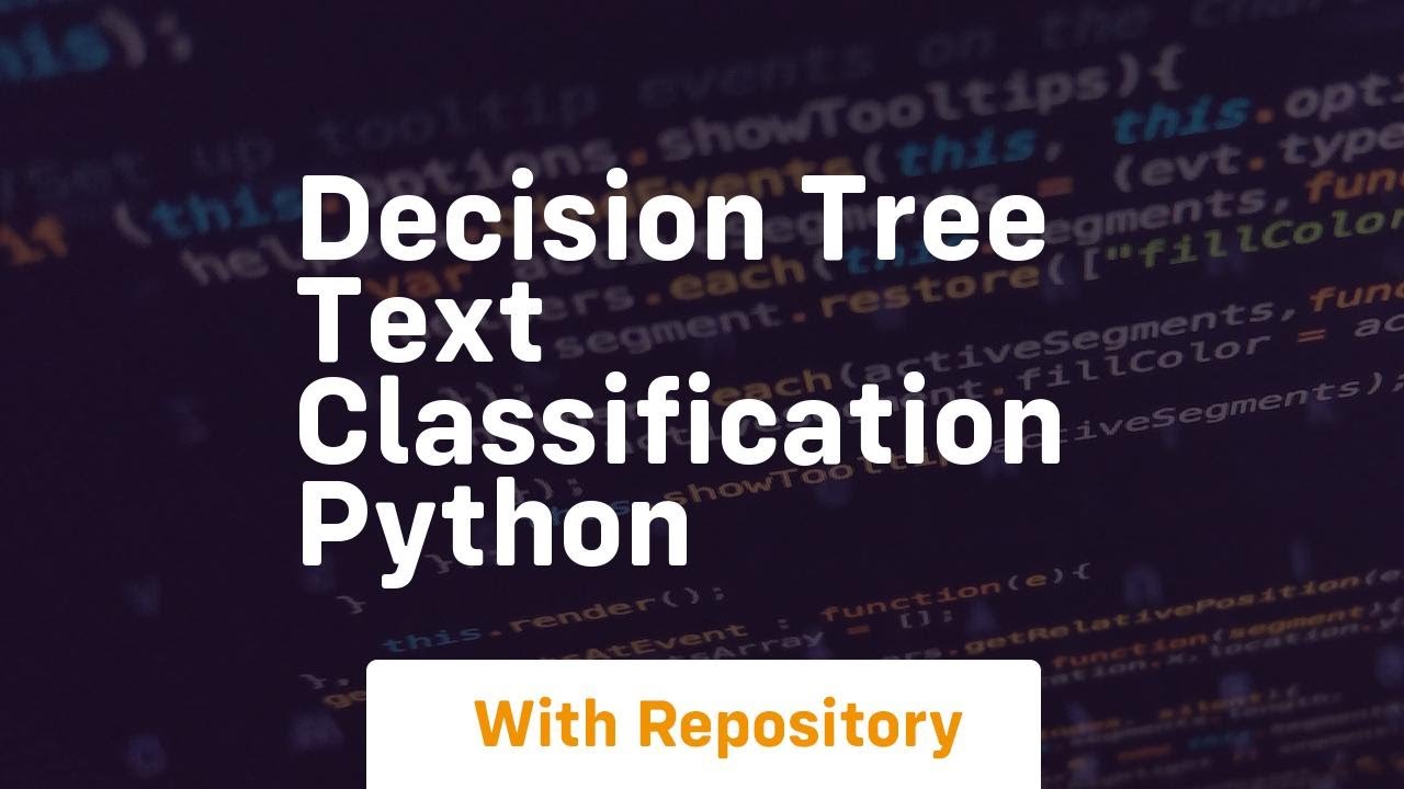 decision tree text classification python
