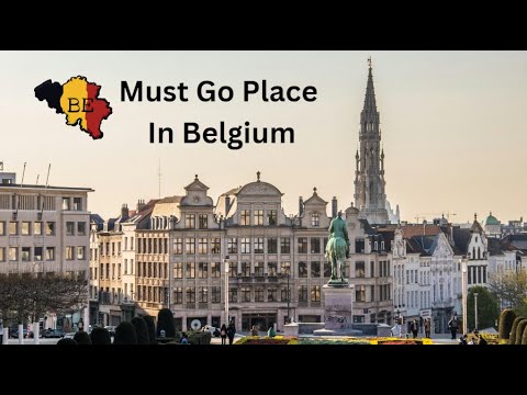 "Exploring Belgium: Top Tourist Destinations for Your Bucket List"