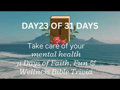 May23 Mental Health bible trivia scripture wisdom #bibletrivia #mentalwellness