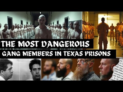 The Most dangerous Gang members in Texas Prisons