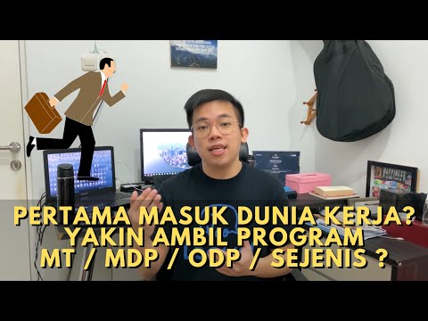 Pertama Kali Kerja Ikut Program MT MDP ODP Dikontrak Lama Banget