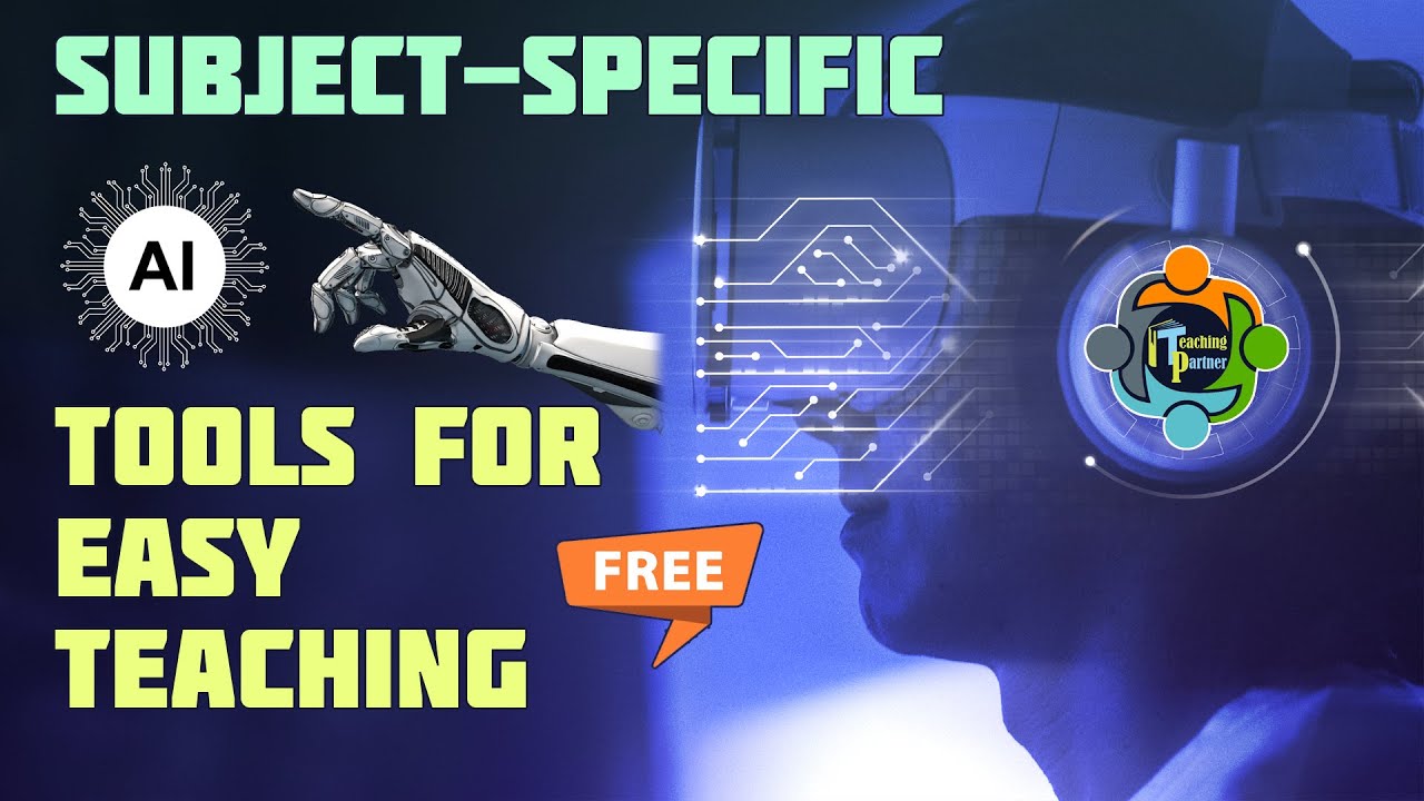 Subject-Specific AI Tools for Easy Teaching
