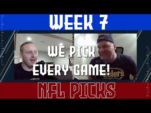 NFL PICKS WEEK 7! We Pick Every Game!