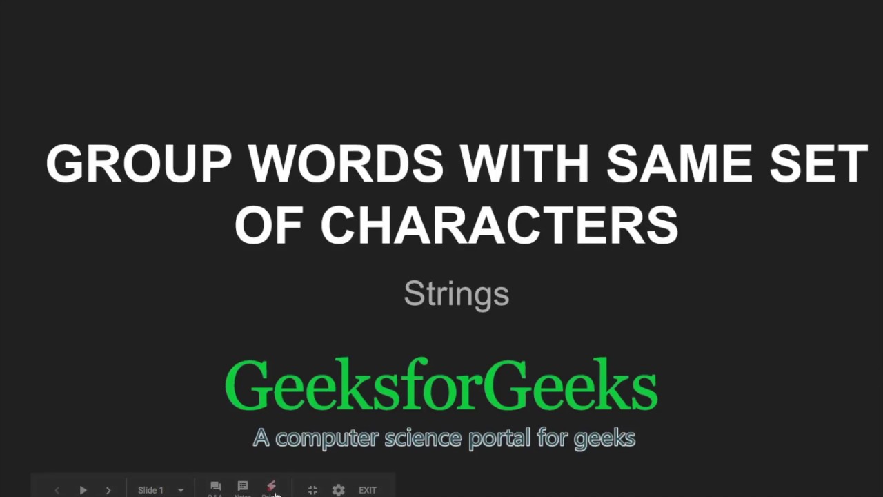 Group words with same set of characters | GeeksforGeeks