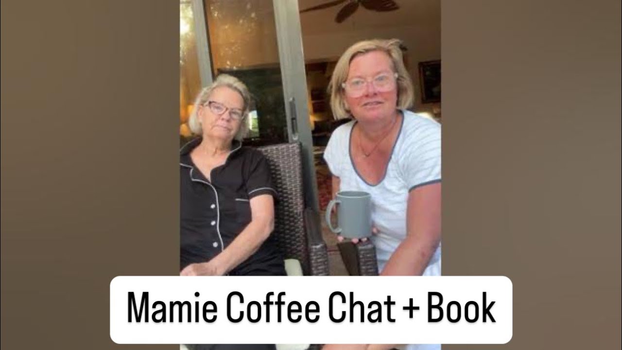 Mamie Coffee Chat