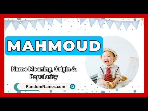 Mahmoud - Baby Boy Name Meaning, Origin & Popularity - RandomNames.com