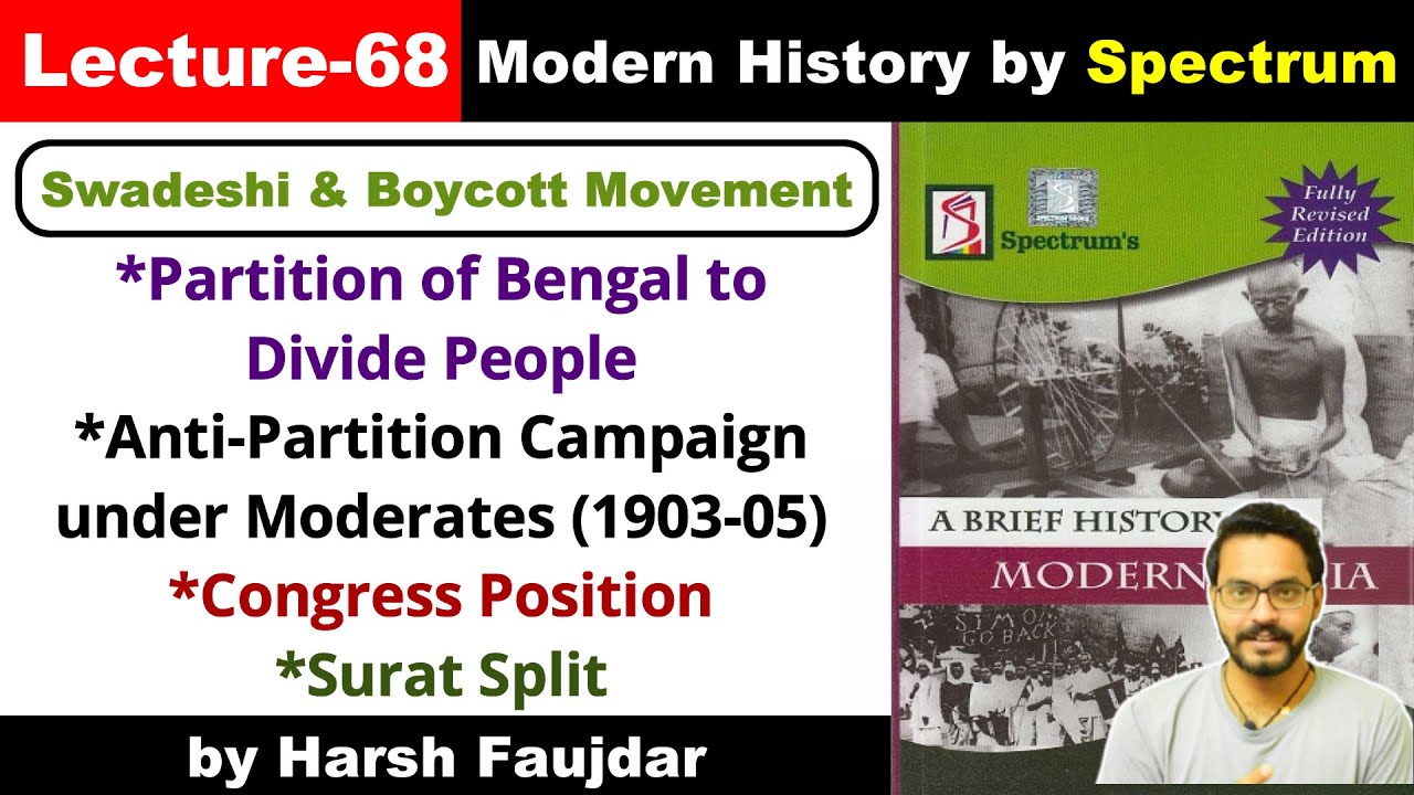The Swadeshi and Boycott Movement: A Response to the Partition of ...