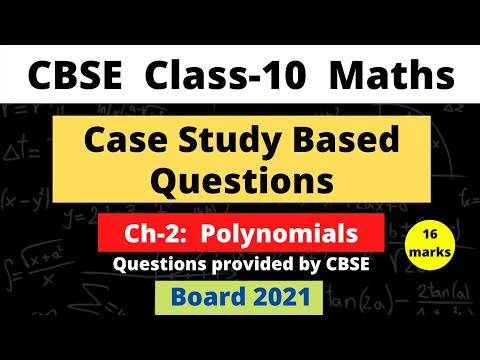 Case Study Based Questions class 10 maths | chapter-2 | Polynomials | CBSE Official questions 2021