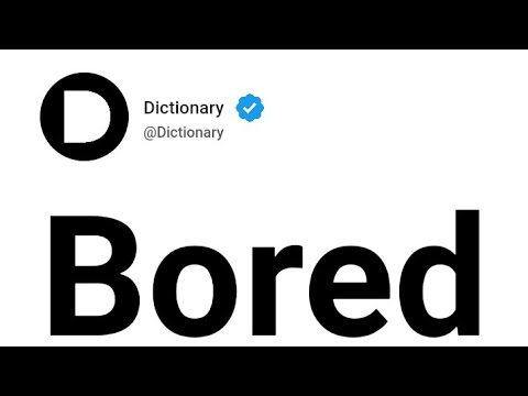 Bored Meaning In English