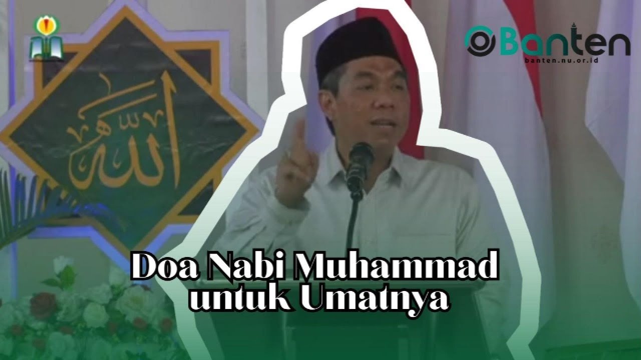 Informasi Berita Doa Nabi Muhammad Untuk Umatnya Kh Zulfa Mustofa ...