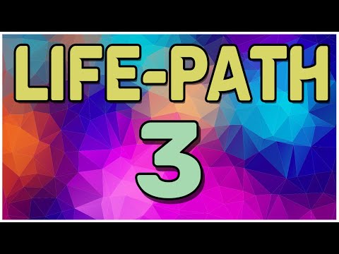 Life Path Number 3 * Meaning of Life Path 3