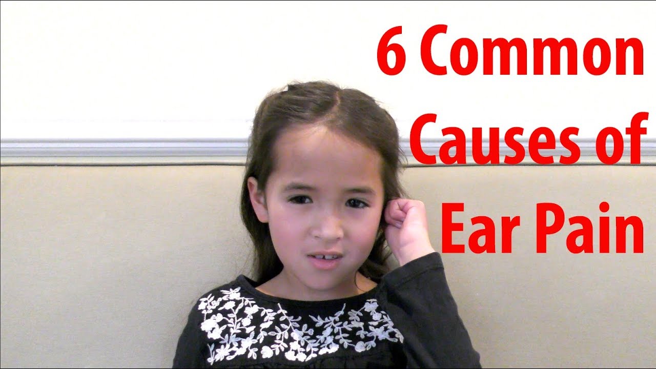 6 Common Causes of Ear Pain in Adults and Older Kids