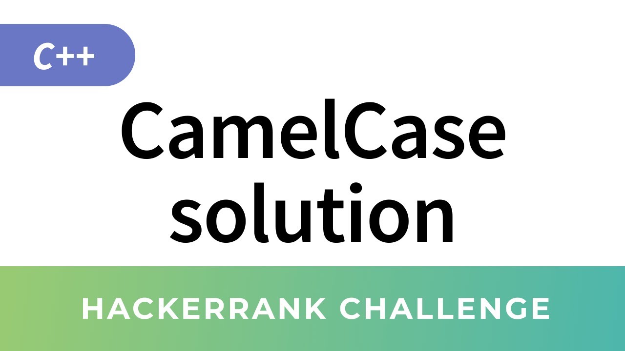HackerRank C++ Algorithms: CamelCase solution (Strings)