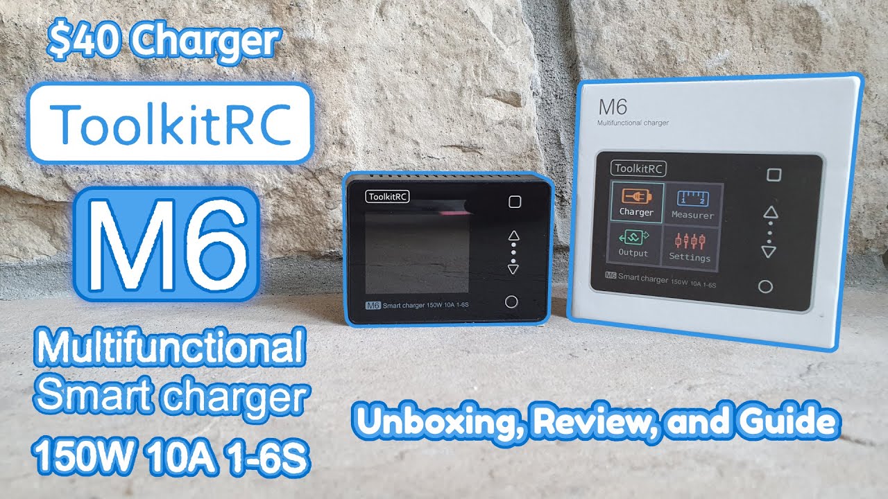 ToolKitRC M6 Smart Charger - Unboxing, Review, and Guide