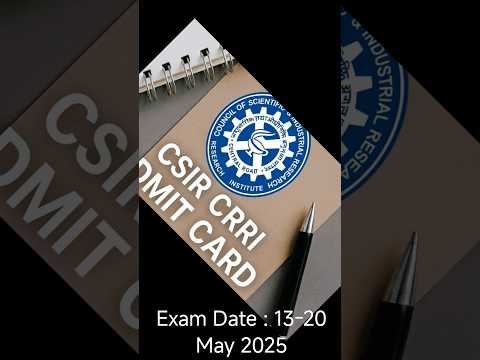 CSIR CRRI JSA, Stenographer Admit Card 2025