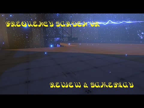 Steam Community :: Video :: Frequency Garden VR Review & Gameplay ...