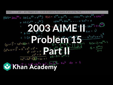 Problem 15 (Part 2) - American Invitational Mathematics Examination ...