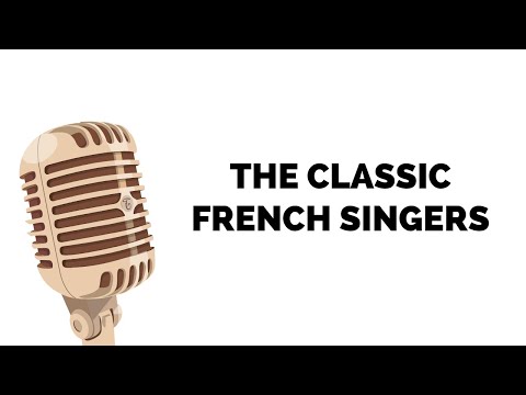 Famous French singers – the classics! – Just French It