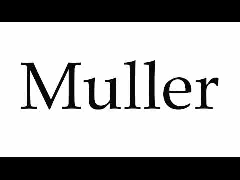 How to Pronounce Muller