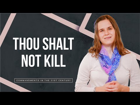 Sixth Commandment | Thou shalt not kill | Commandments in the 21st Century | Strength in Scripture |