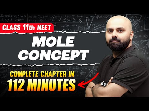 MOLE CONCEPT in 111 Minutes | Full Chapter For NEET | PhysicsWallah