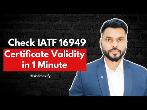 How to Check IATF 16949 Certificate Validity | Verify Supplier IATF Certifications Online in 2025