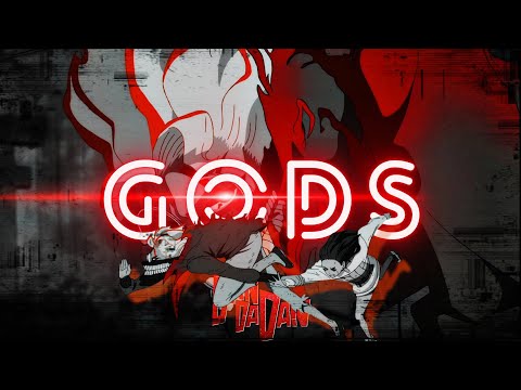 Dandadan「AMV」GODS