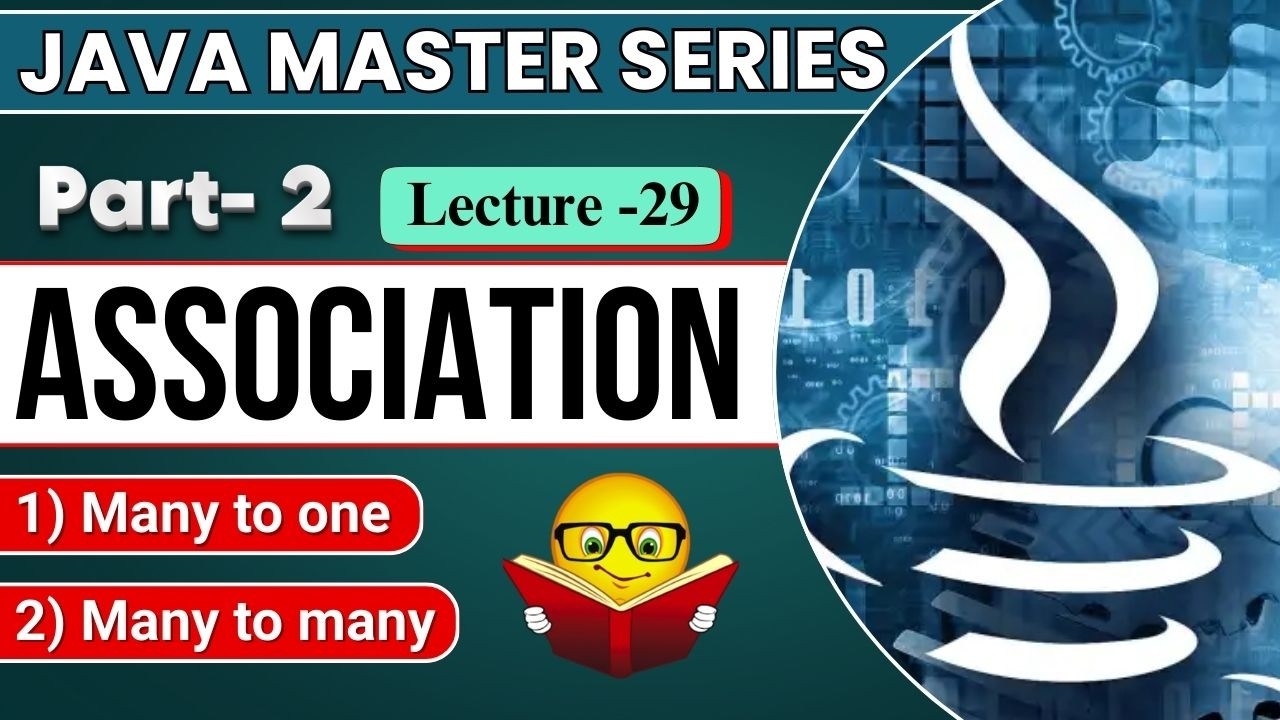 #29A What is Association in Java? | Types of Association/ Many to One, Many to Many | Tpoint Tech