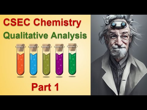 CSEC Chemistry - Qualitative Analysis - Part 1