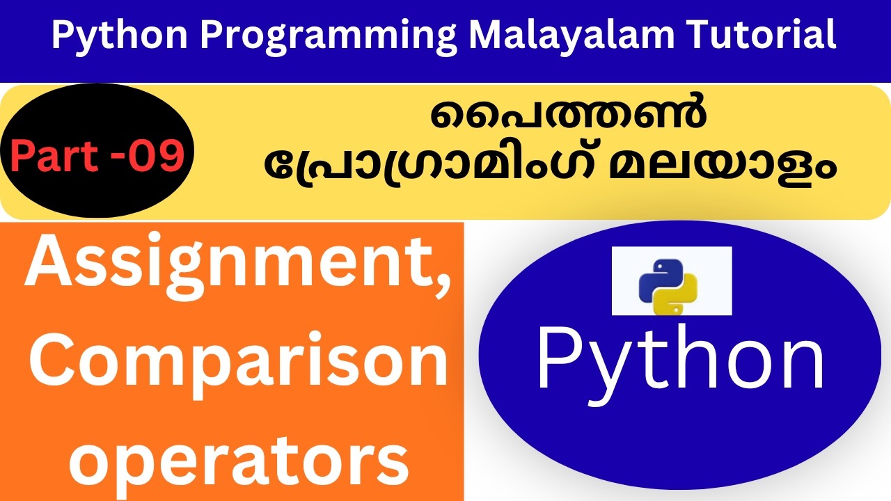 Python  Assignment & Comparison Operators Explained | Python Programming Malayalam Tutorial |