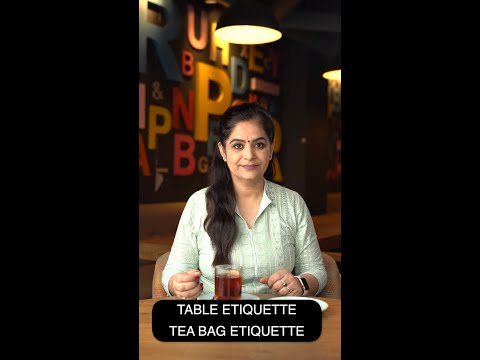 Table Etiquette: Tea Bag Etiquette | #Shorts
