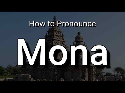 Mona - Pronunciation and Meaning