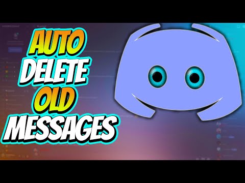 How to AUTOMATICALLY delete messages in Discord