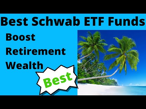 Build Retirement Wealth With Schwab ETF Funds