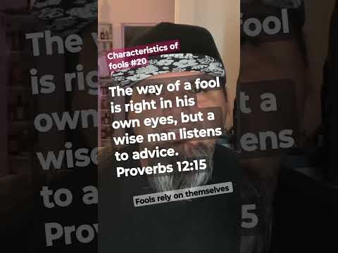 Proverbs 12:15 - Characteristics of Fools No. 20 - What Bible Says? #proverbs12 #proverbs #bible