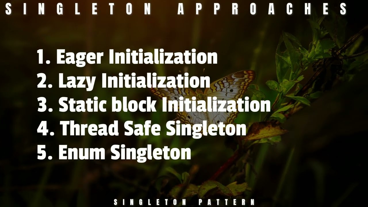 Ways to implement Singleton Pattern Part 1