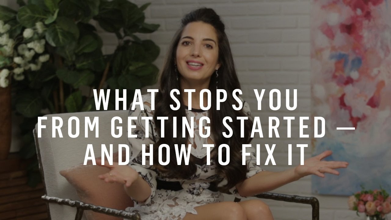 Can’t Seem To Get Started? This One Idea Could Change Your Life