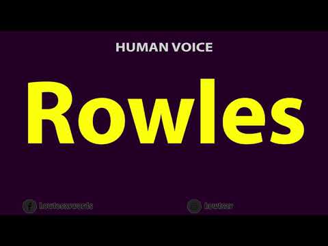 How to Pronounce Rowles