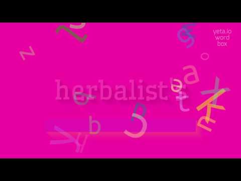 How to say "herbalist's"! (High Quality Voices)