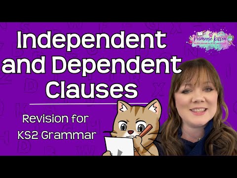 Independent and Dependent Clauses | KS2 Grammar for SATs Revision | English grammar, punctuation