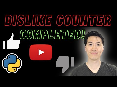 Completing the Dislike Counter for ALL my YouTube Videos!