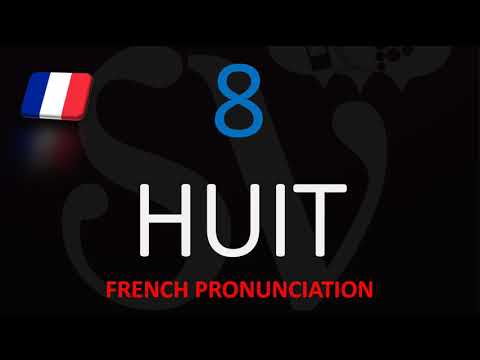 How to Say 8 in French? Translation & Pronunciation (Number Eight, Huit)