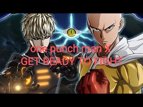 One punch man  [AMV]  X GET READY TO FIGHT